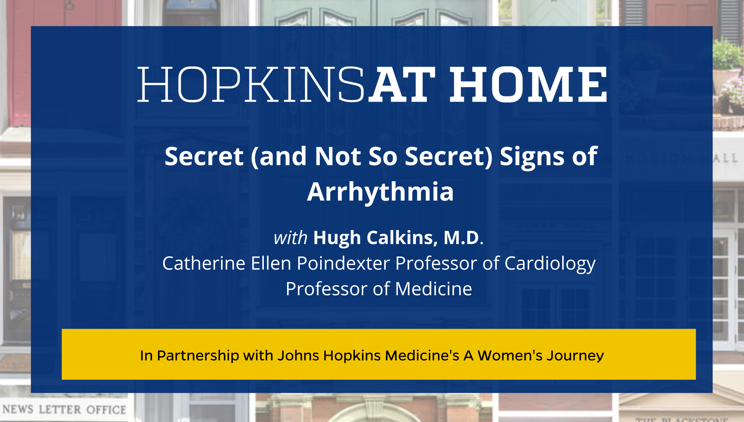 Secret (and Not So Secret) Signs of Arrhythmia | Johns Hopkins Events